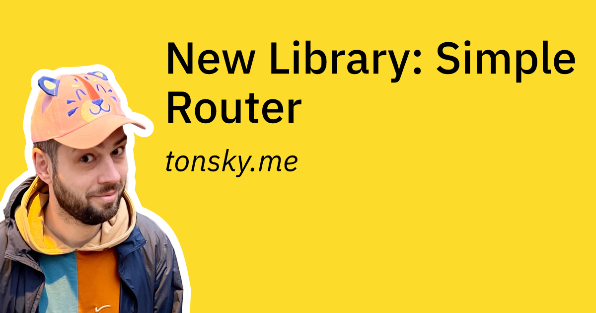 New Library: Simple Router @ tonsky.me