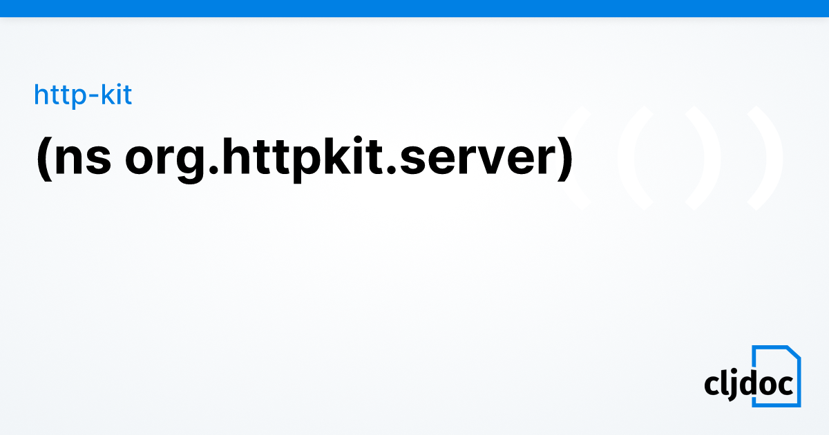 org.httpkit.server — http-kit 2.9.0-beta1