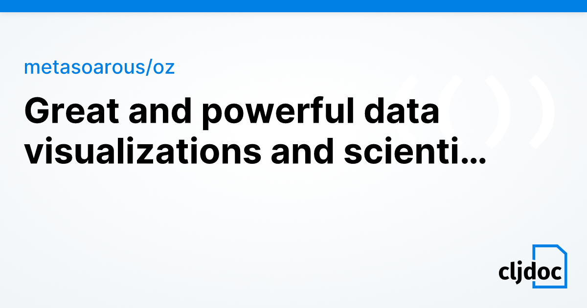 Readme — metasoarous/oz 2.0.0-alpha5