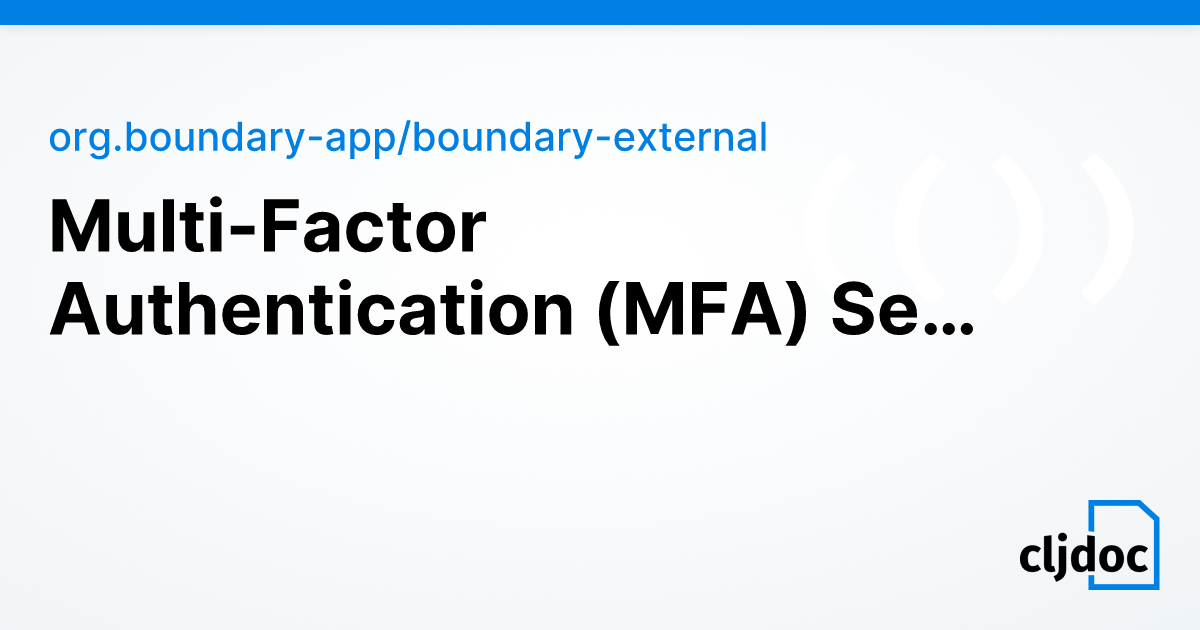 Multi-Factor Authentication (MFA) Setup Guide — org.boundary-app ...